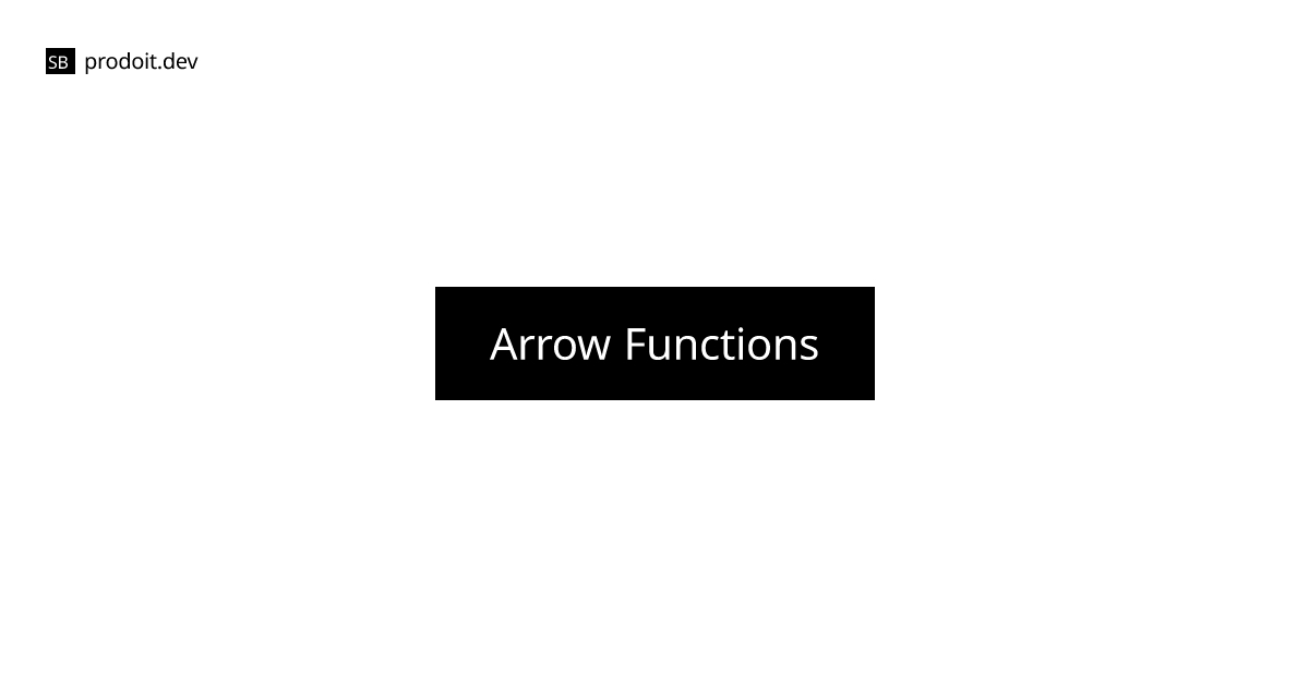 Arrow Functions | Santhosh Bhoopal