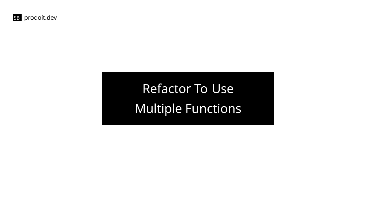Refactor To Use Multiple Functions Santhosh Bhoopal 5673